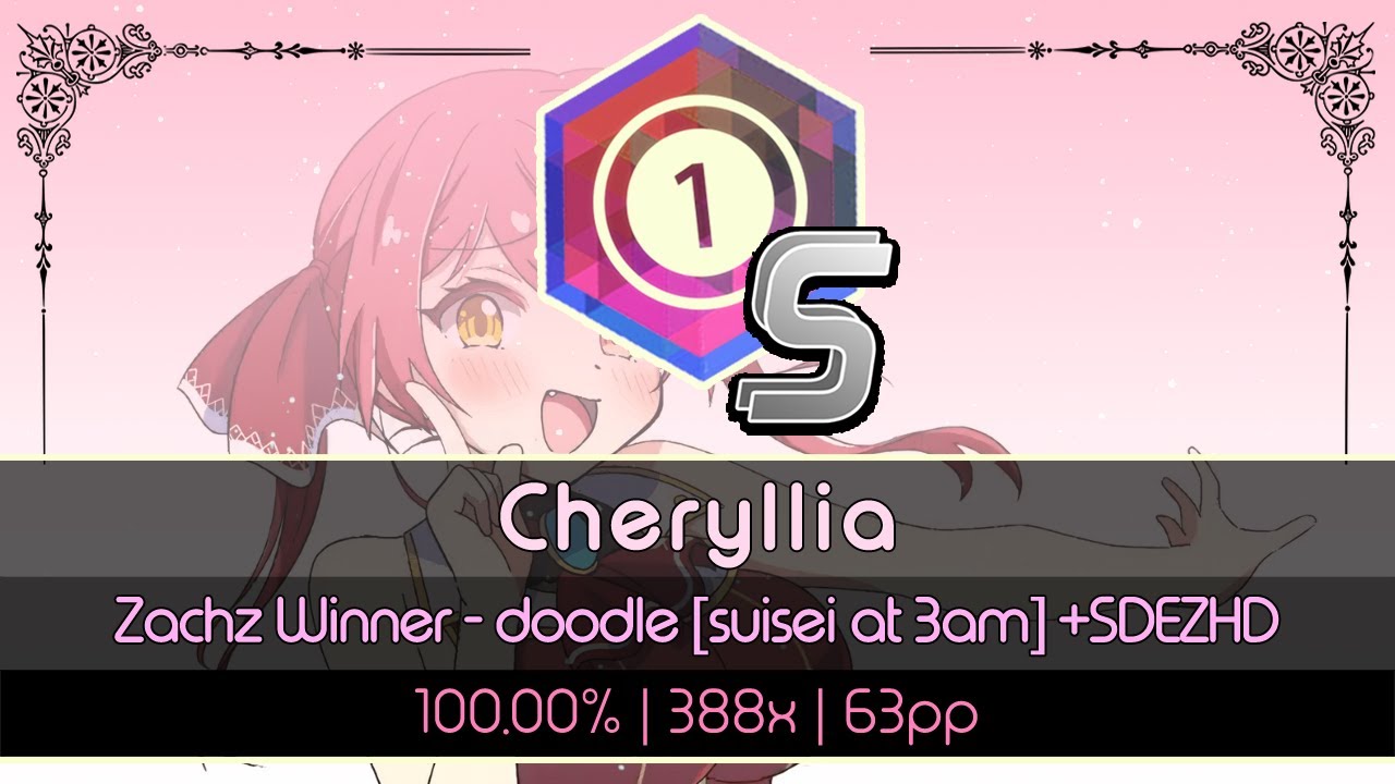 「🔘 osu!」Cheryllia | Zachz Winner - doodle [suisei at 3am] +SDEZHD - YouTube