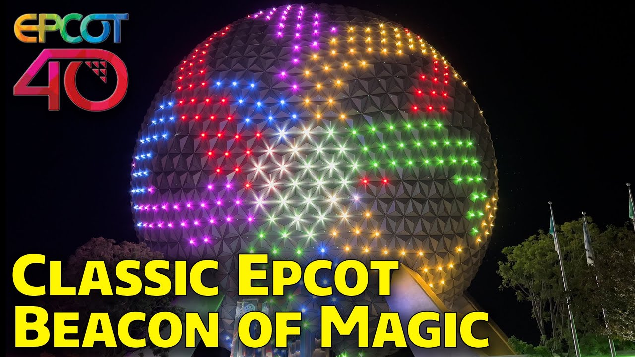 Epcot 40th Anniversary Beacon of Magic Show - Spaceship Earth - Walt ...