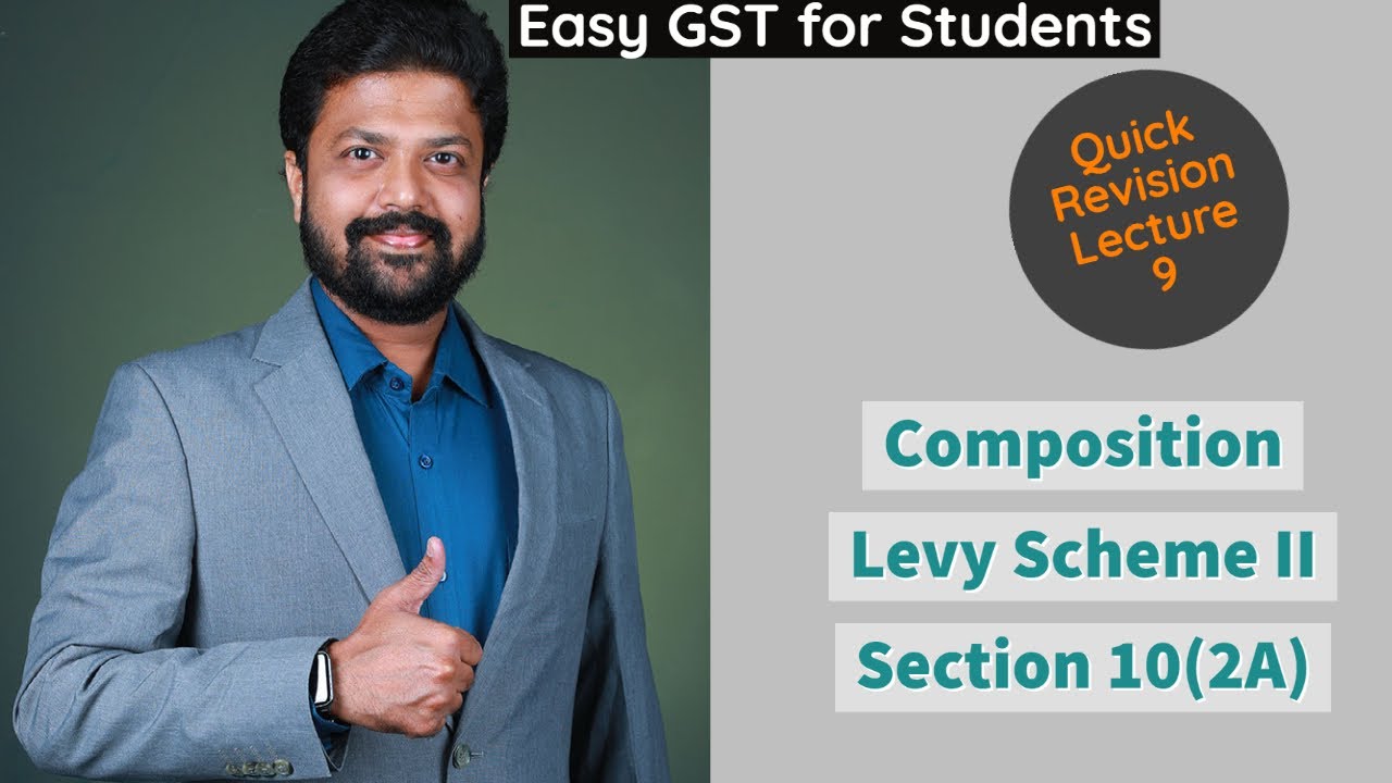 Quick Revision L9: Composition Scheme Section 10(2A) [#CAInter] - YouTube
