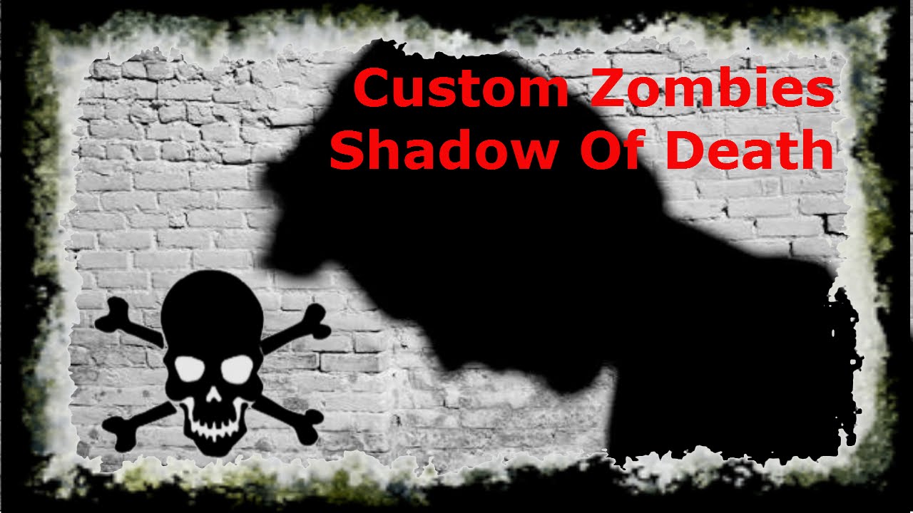 "The Shadow Man" - CoD Custom Zombies Shadow Of Death - YouTube