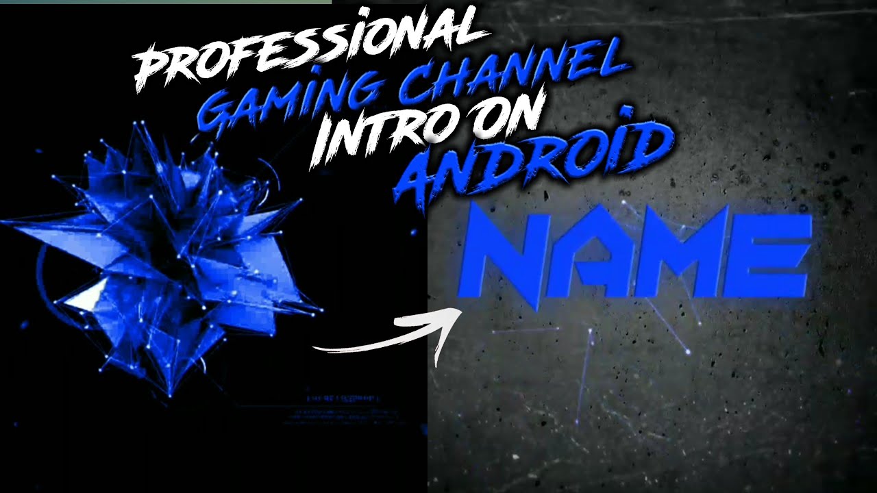 Make Cool Channel Intro|Professional Gaming Channel Intro|Kinemaster ...