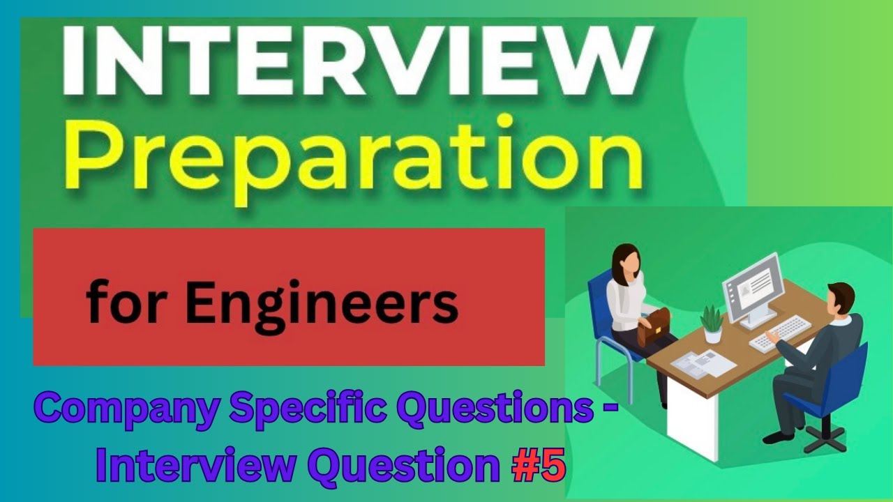 Company Specific Questions - Interview Question #5 - YouTube
