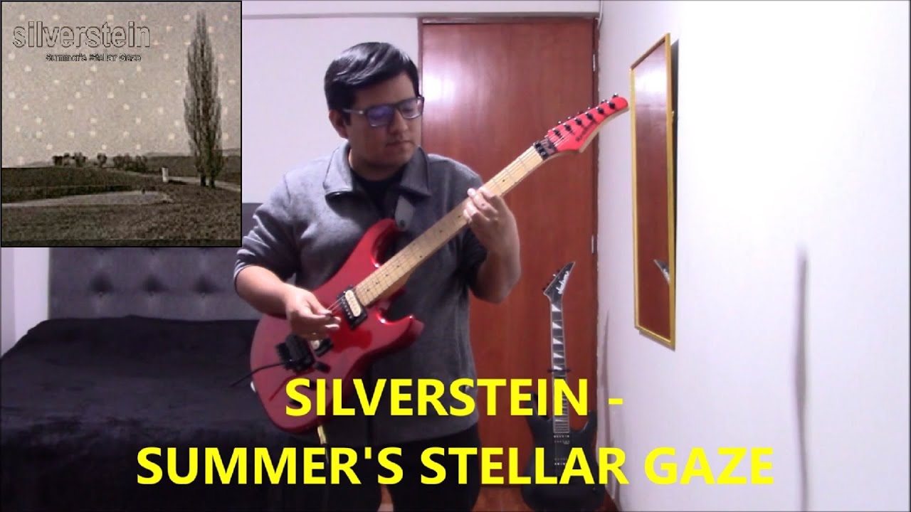Silverstein - Summer's Stellar Gaze (Guitar Cover) - YouTube
