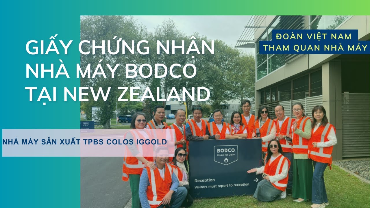 Giới thiệu các giấy chứng nhận | nhà máy Bodco New Zealand | sản xuất ...