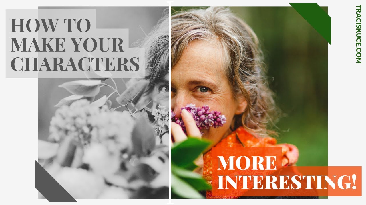 How To Make Your Character More Interesting - YouTube