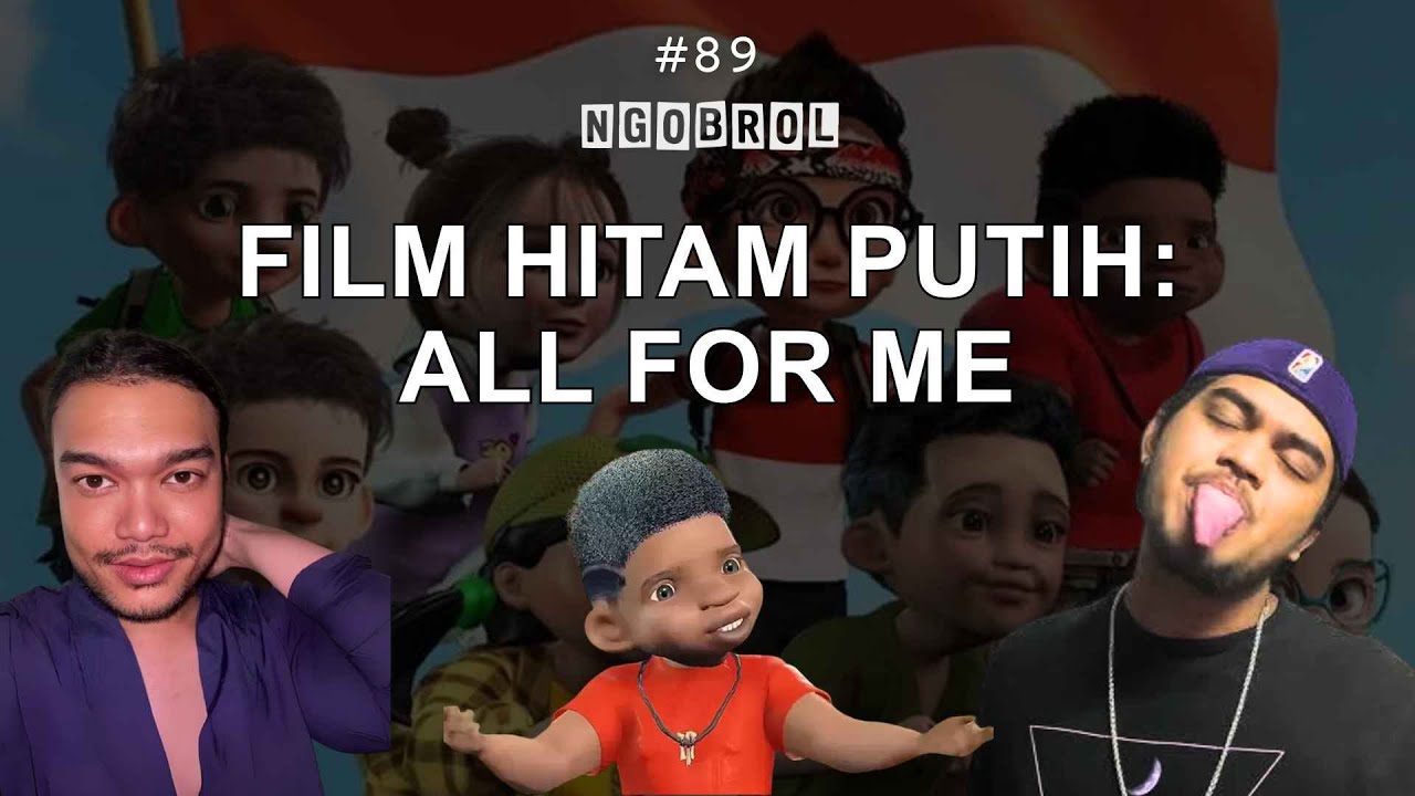 FILM HITAM PUTIH ALL FOR ME #89 - YouTube
