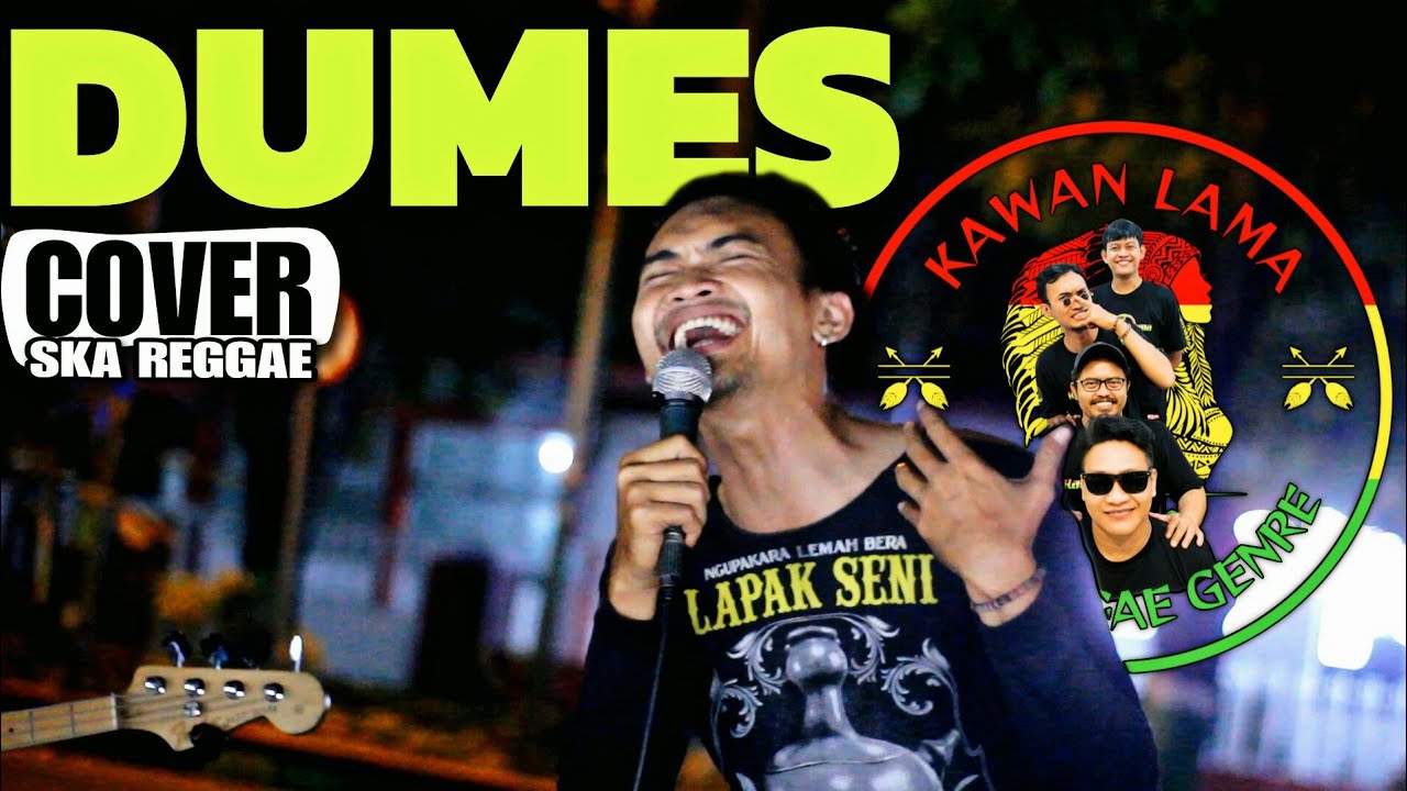 Dumes - KAWAN LAMA (Ska Reggae) LIVE Cover - YouTube