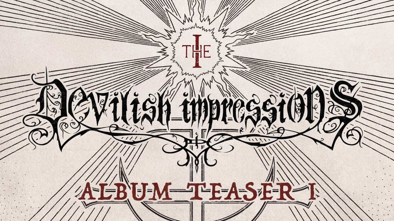 DEVILISH IMPRESSIONS - The I (album teaser) - YouTube
