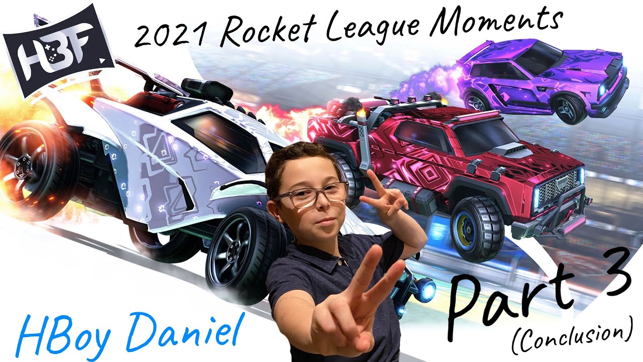 2021 Rocket League Moments Part 3 - Highlight Video Montage - YouTube