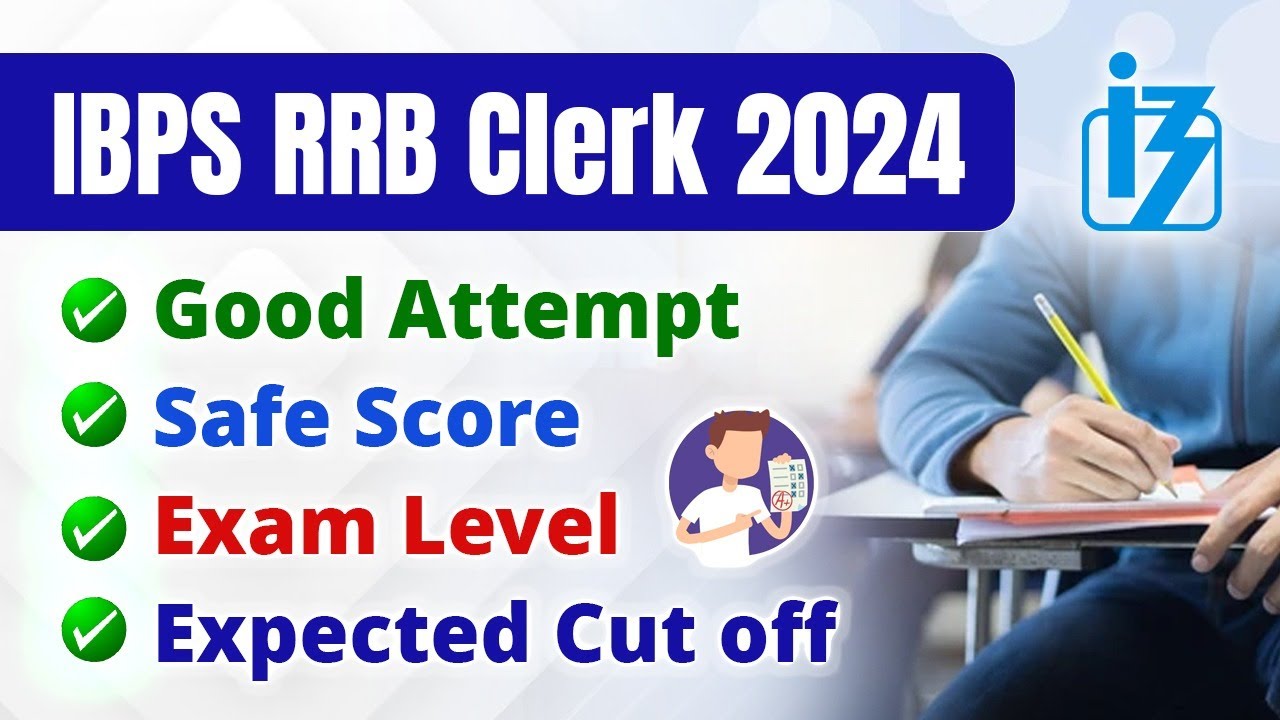 IBPS RRB Clerk Good Attempts 2024 | RRB Clerk Safe Score, Exam Level ...