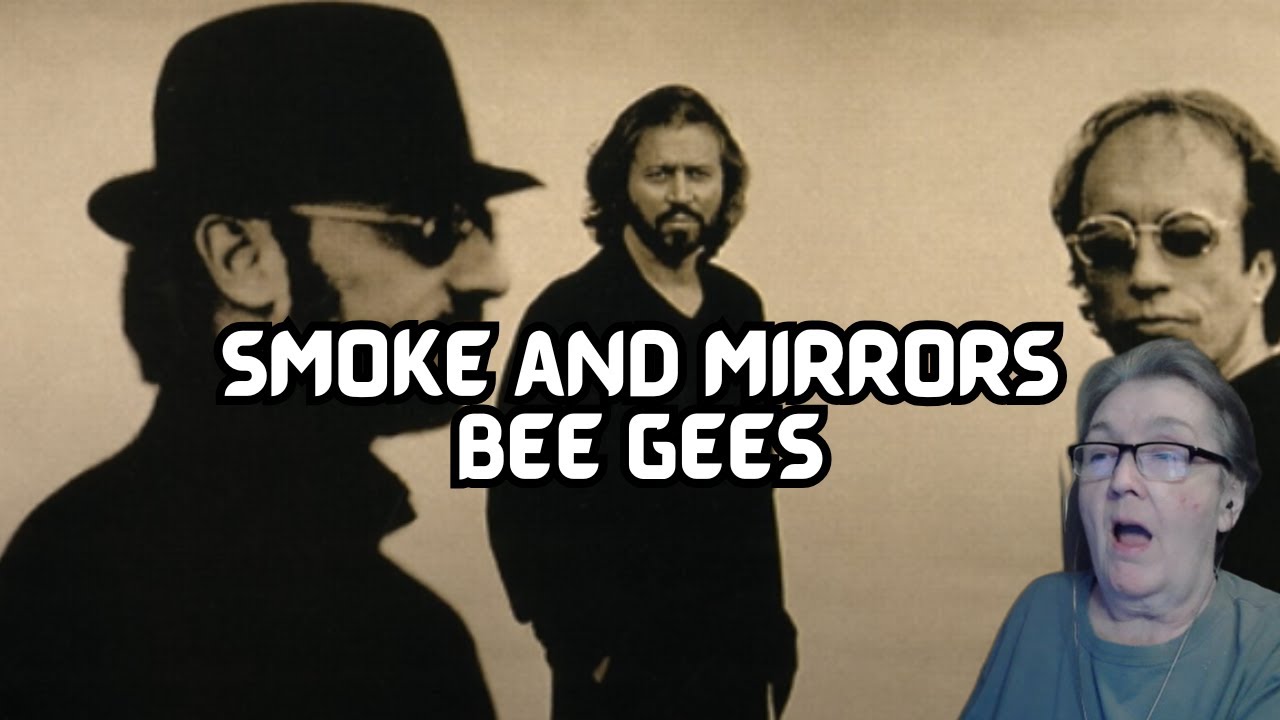 Smoke & Mirrors/Bee gees || FIRST REACTION - YouTube
