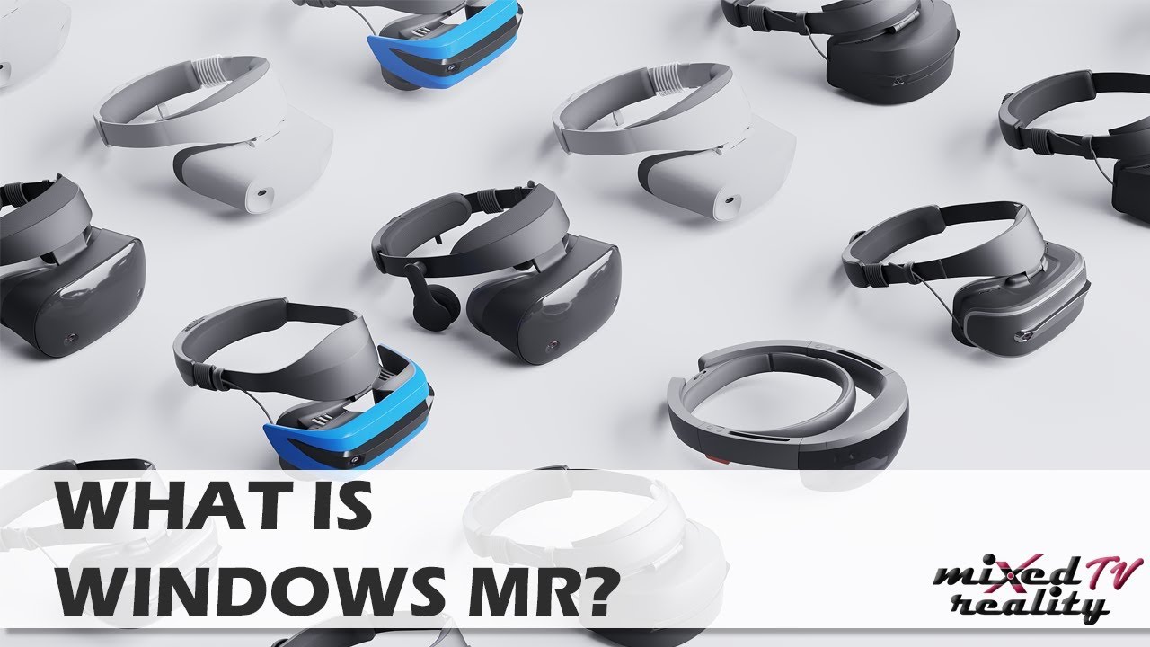 What is Windows Mixed Reality? | Windows MR Explained - YouTube