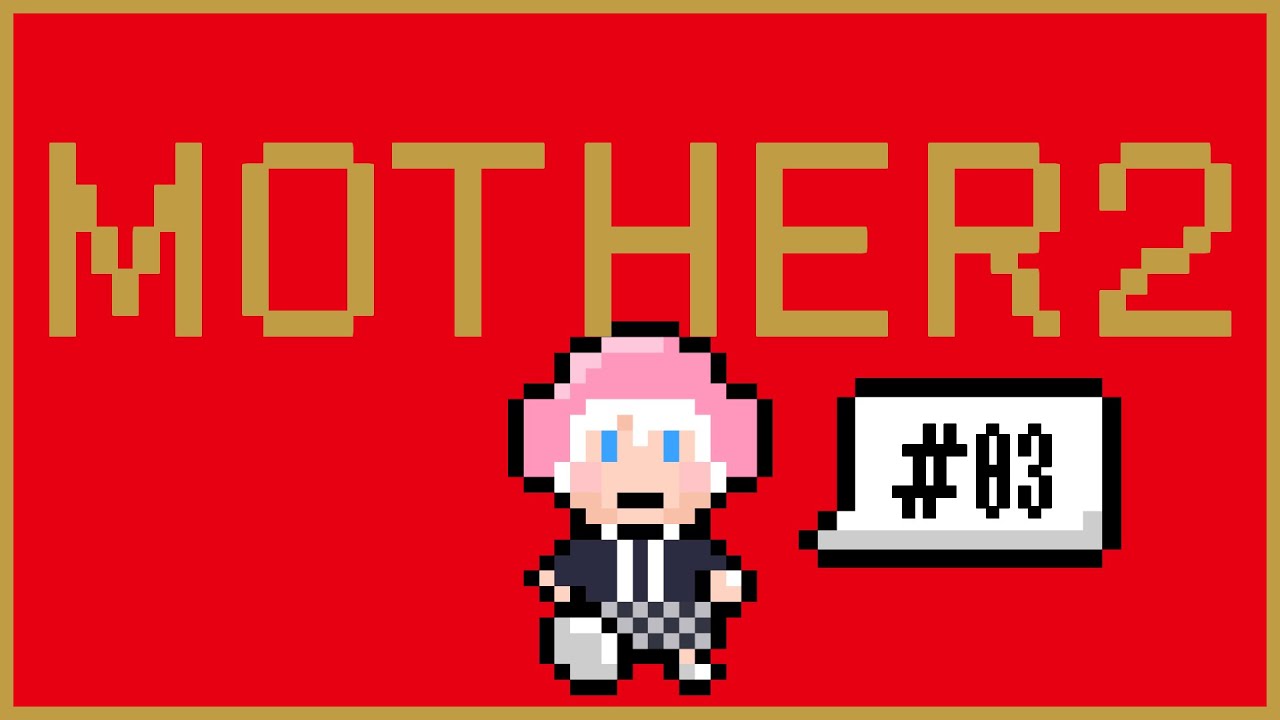 MOTHER2 #03 - YouTube