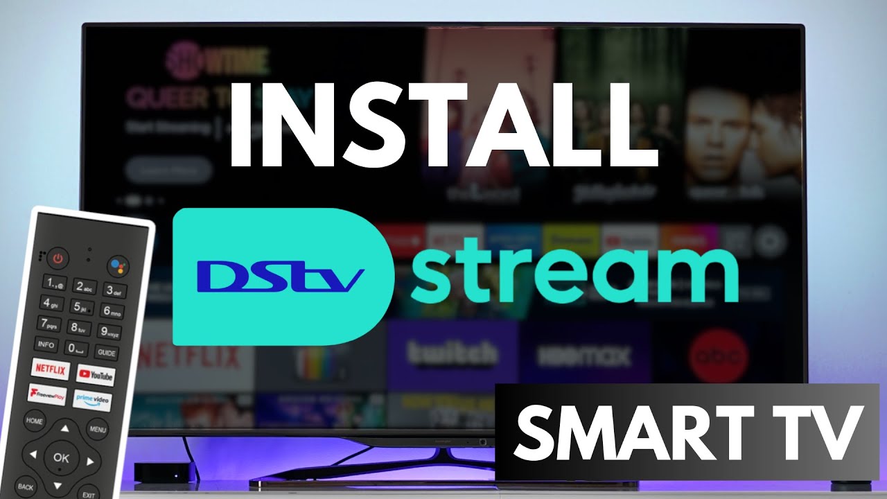 How To Install DSTV Stream On Smart TV - YouTube