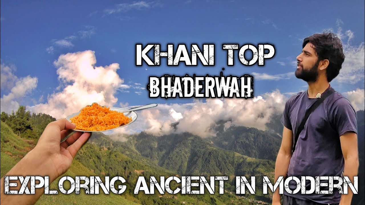 Exploring in modern style camping in bhaderwah khani top - YouTube