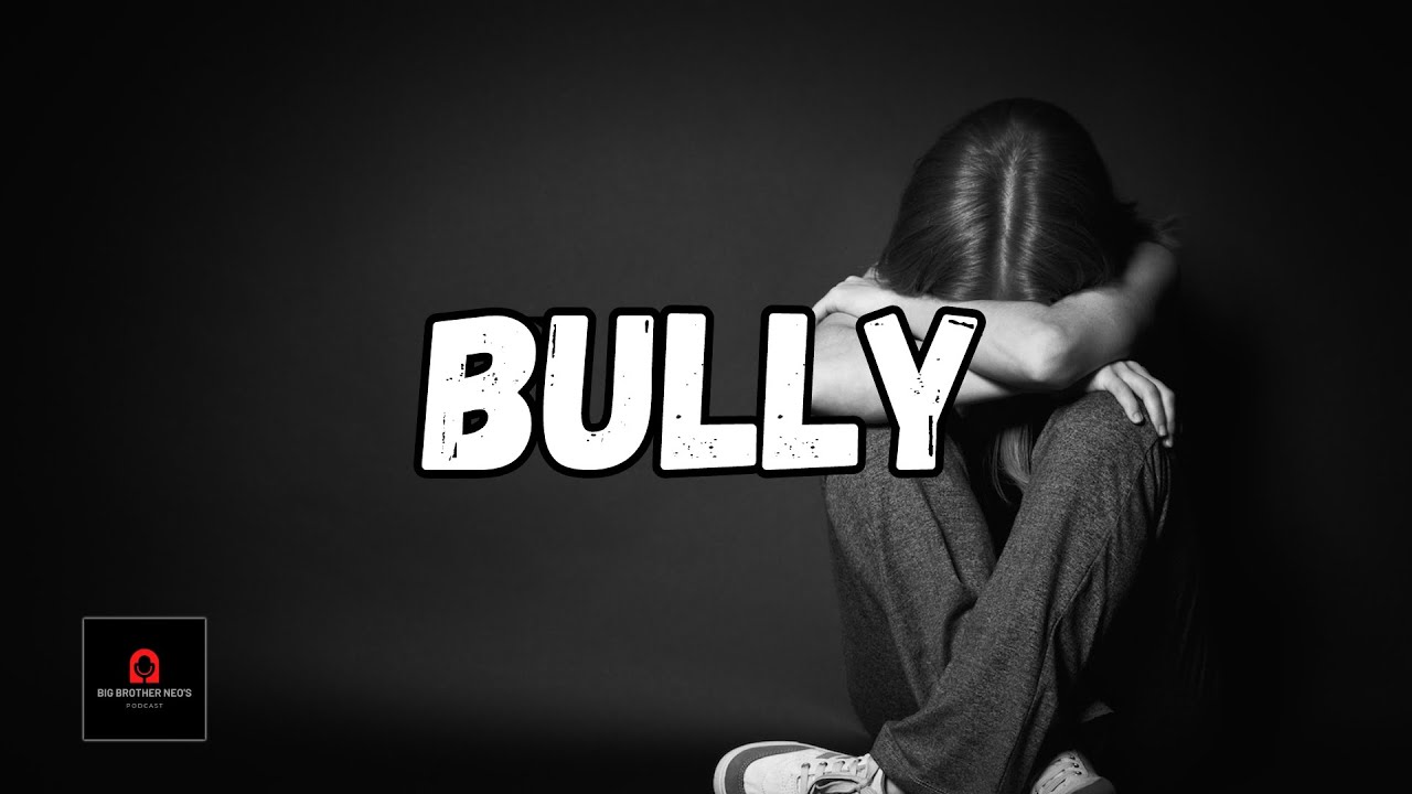 What Is A Bully? Part 1 - YouTube
