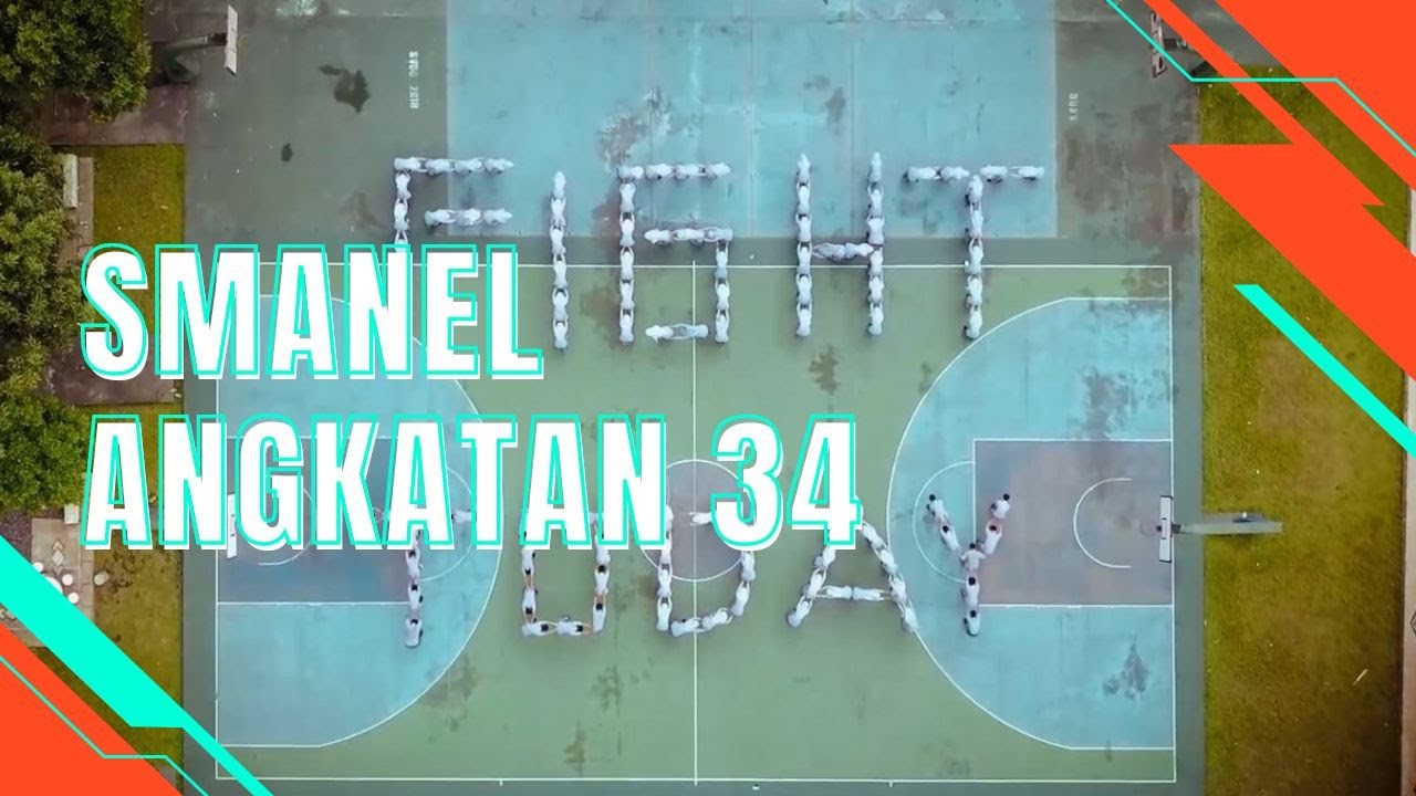 Video Kenangan Angkatan 34-SMANEL 34 Reborn Stronger - YouTube