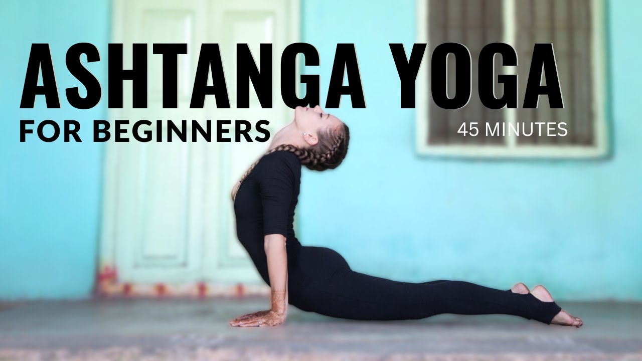 Ashtanga Yoga for Beginners - YouTube