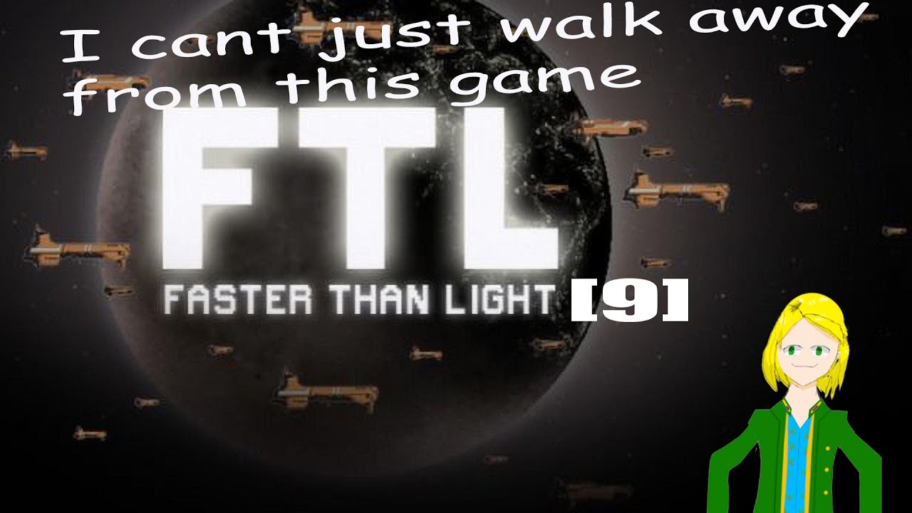 [FTL] The return [part 9] - YouTube