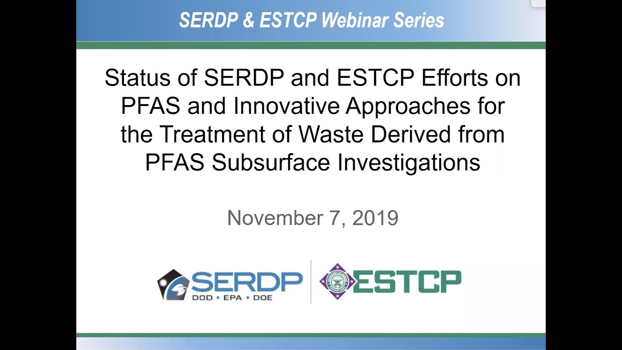 Status of SERDP and ESTCP Efforts on PFAS - YouTube