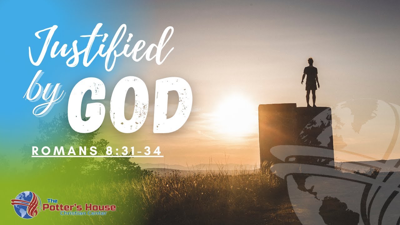 "Justified By God" - SUNDAY MORNING WORSHIP SERVICE | May 16, 2021 ...