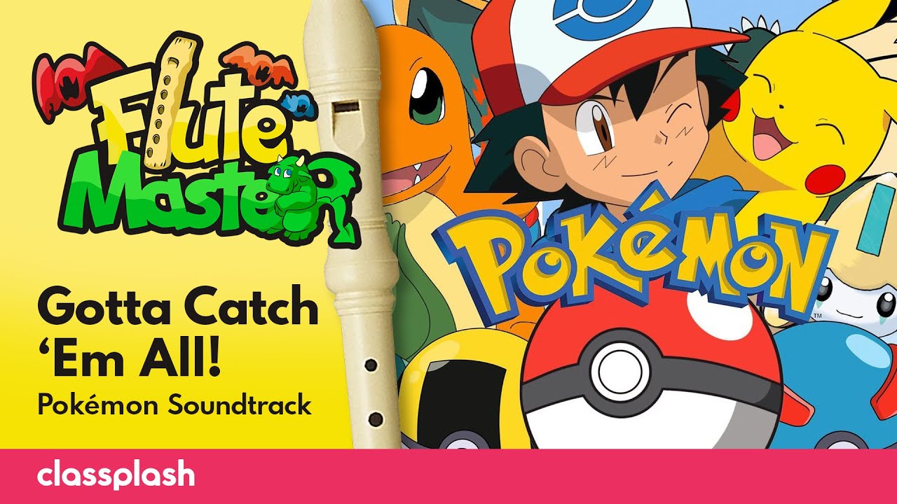 Gotta Catch Em All - Pokémon | Recorder Lesson by Flute Master - YouTube