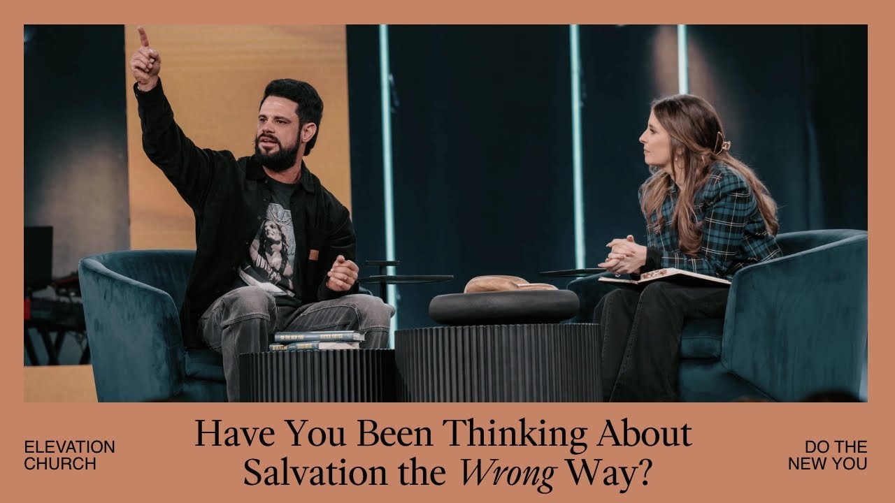 Have You Been Thinking About Salvation the Wrong Way? - YouTube