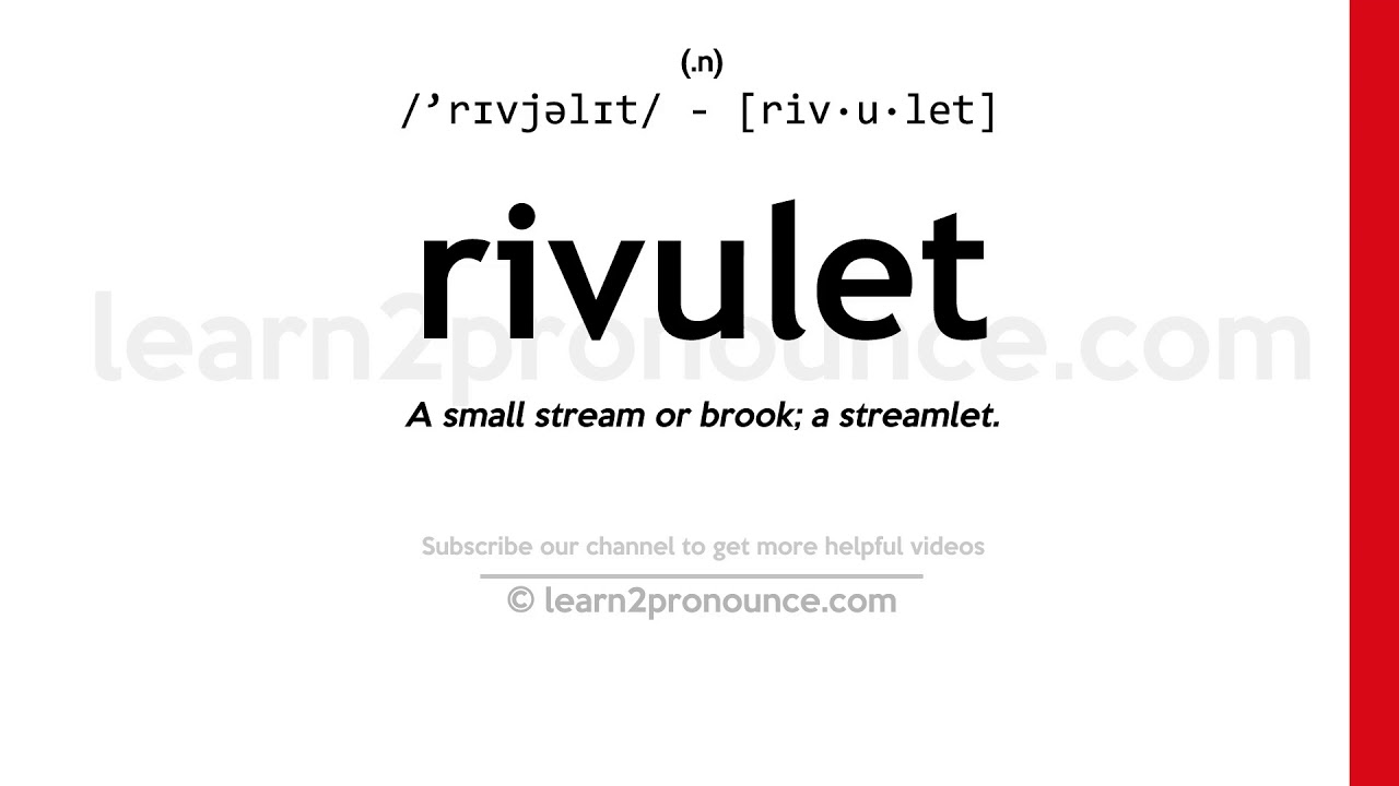 Pronunciation of Rivulet | Definition of Rivulet - YouTube