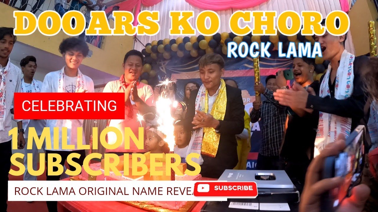 ROCK LAMA||1 MILLION SUBSCRIBERS|| MEETUP || DOOARS KO CHORO ...