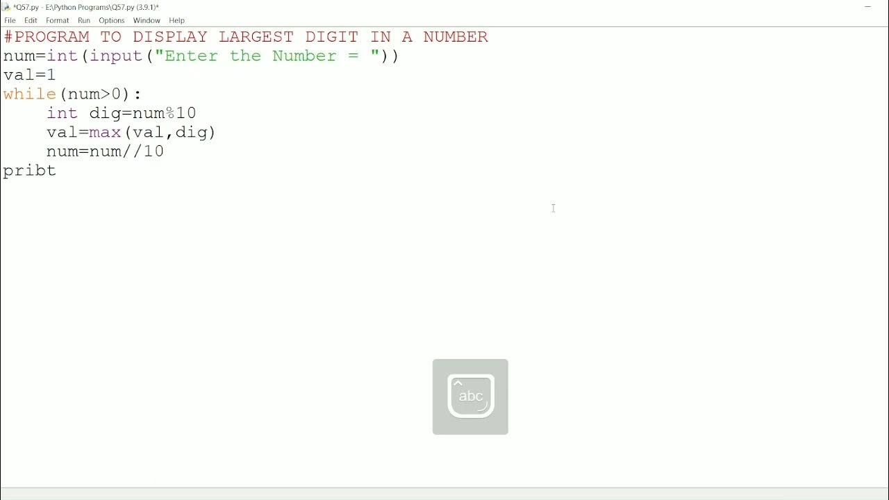 || 57 || Program to find largest digit in a given number | Largest ...