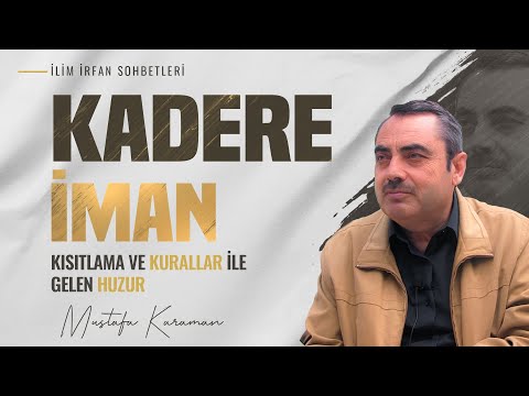 KADERE İMAN! | Mustafa KARAMAN