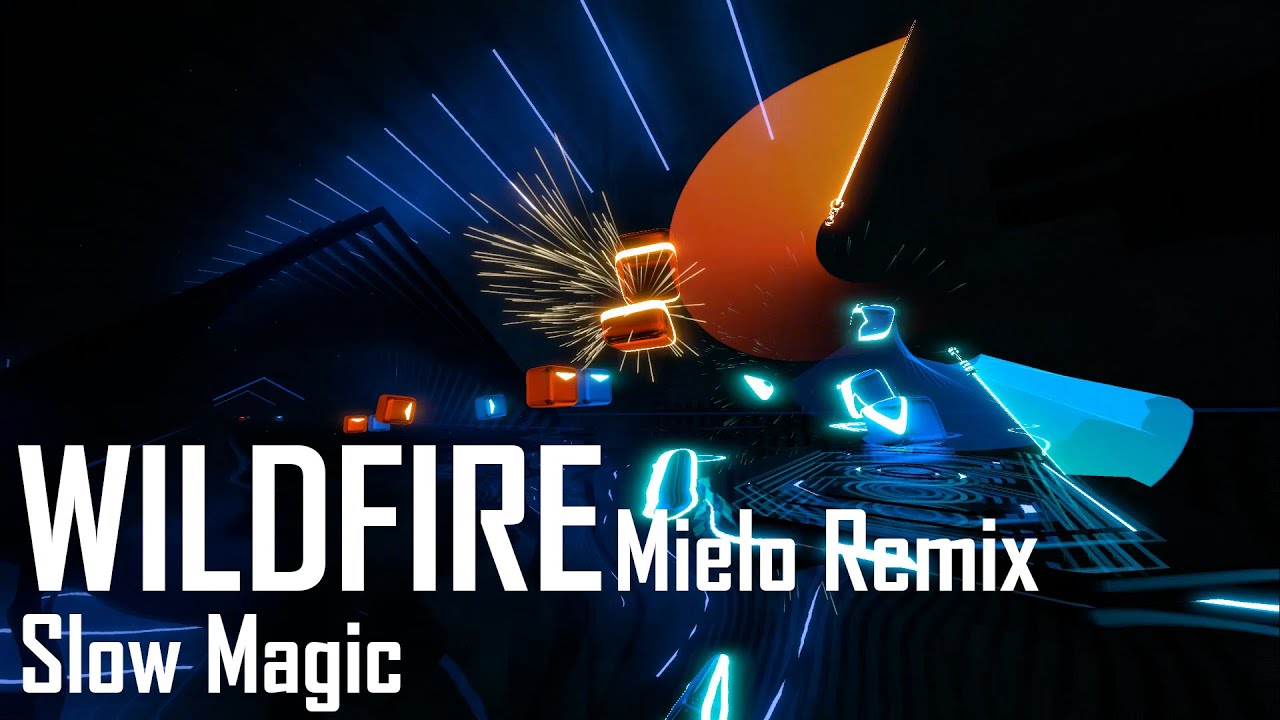 Beat Saber - Wildfire by Slow Magic, Mielo Remix - YouTube