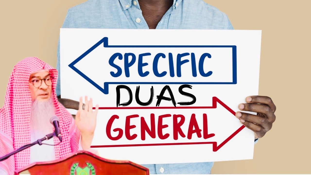 Ask General Dua or Specific Dua with Details? assim al hakeem JAL - YouTube