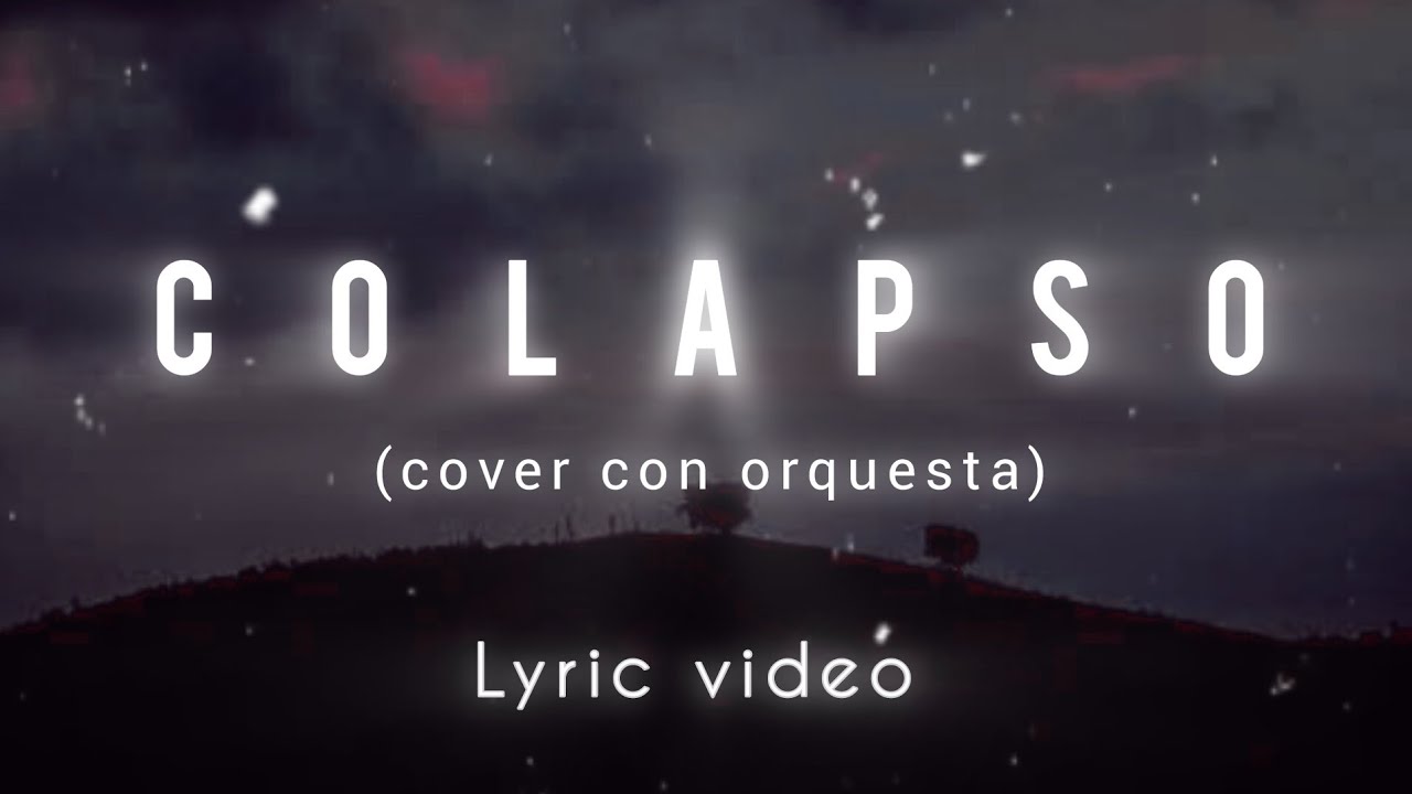 Colapso - Kevin Kaarl | (Cover con Orquesta) Lyric Vídeo - YouTube