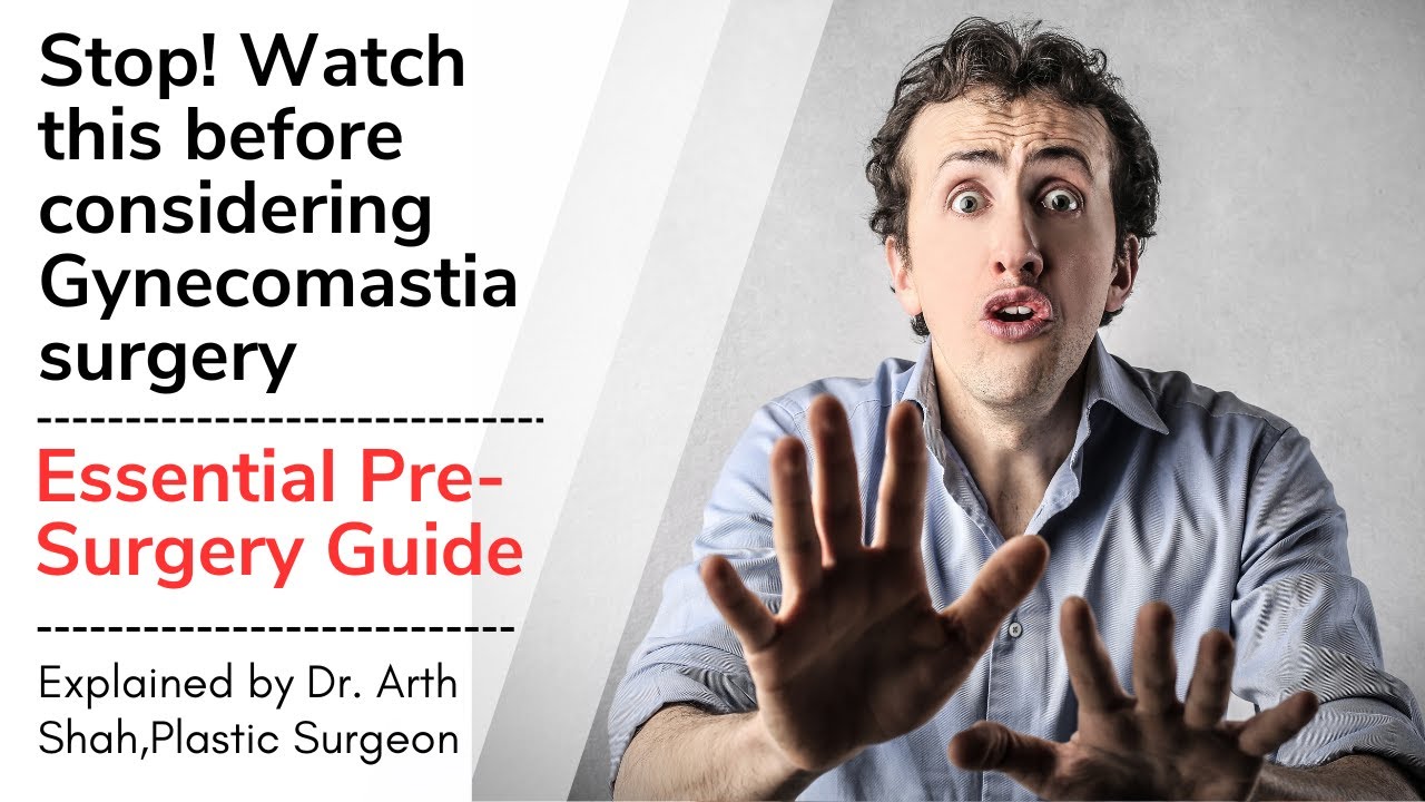 Stop! Watch This Video Before Considering Gynecomastia Surgery ...