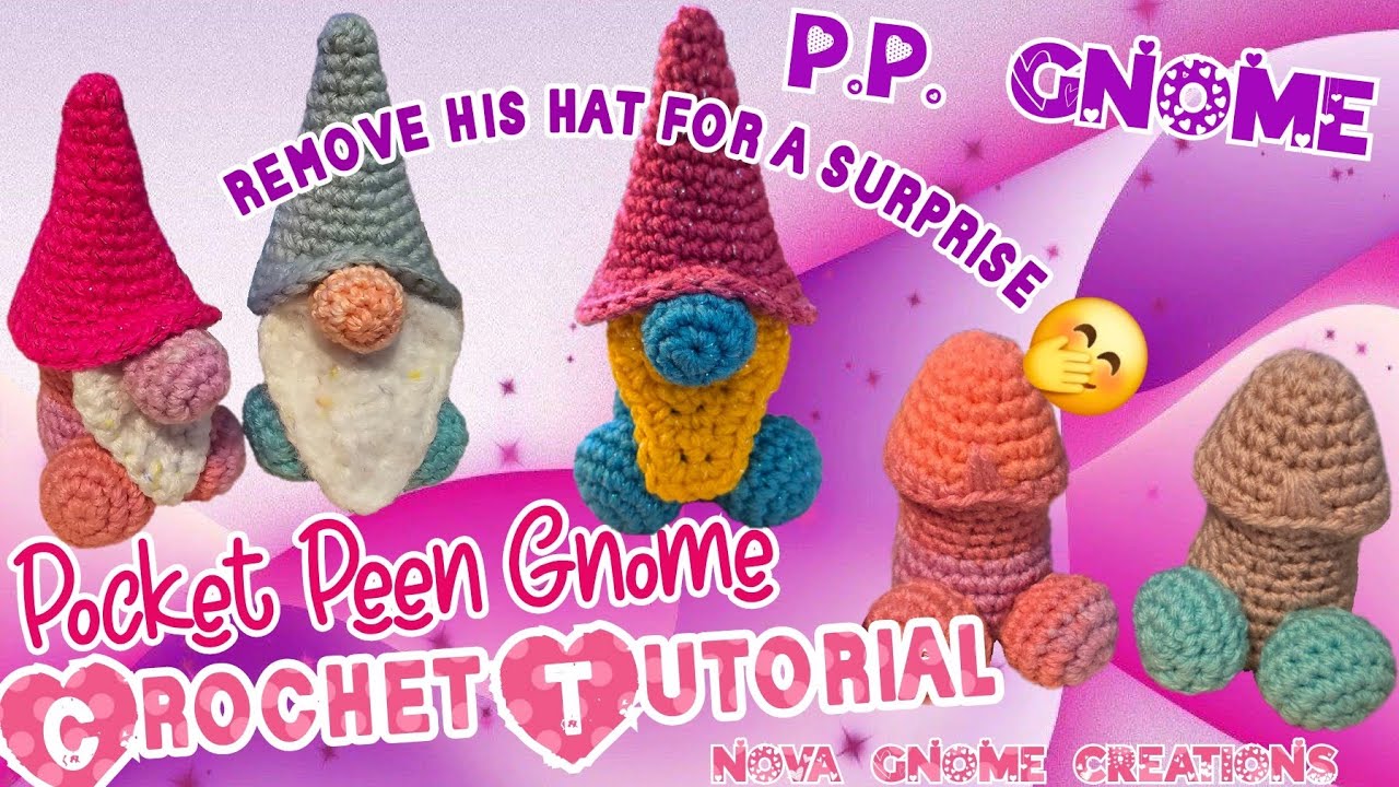 P.P. Gnome Crochet Tutorial 🧶 Pocket Peen Gnome Pattern - YouTube