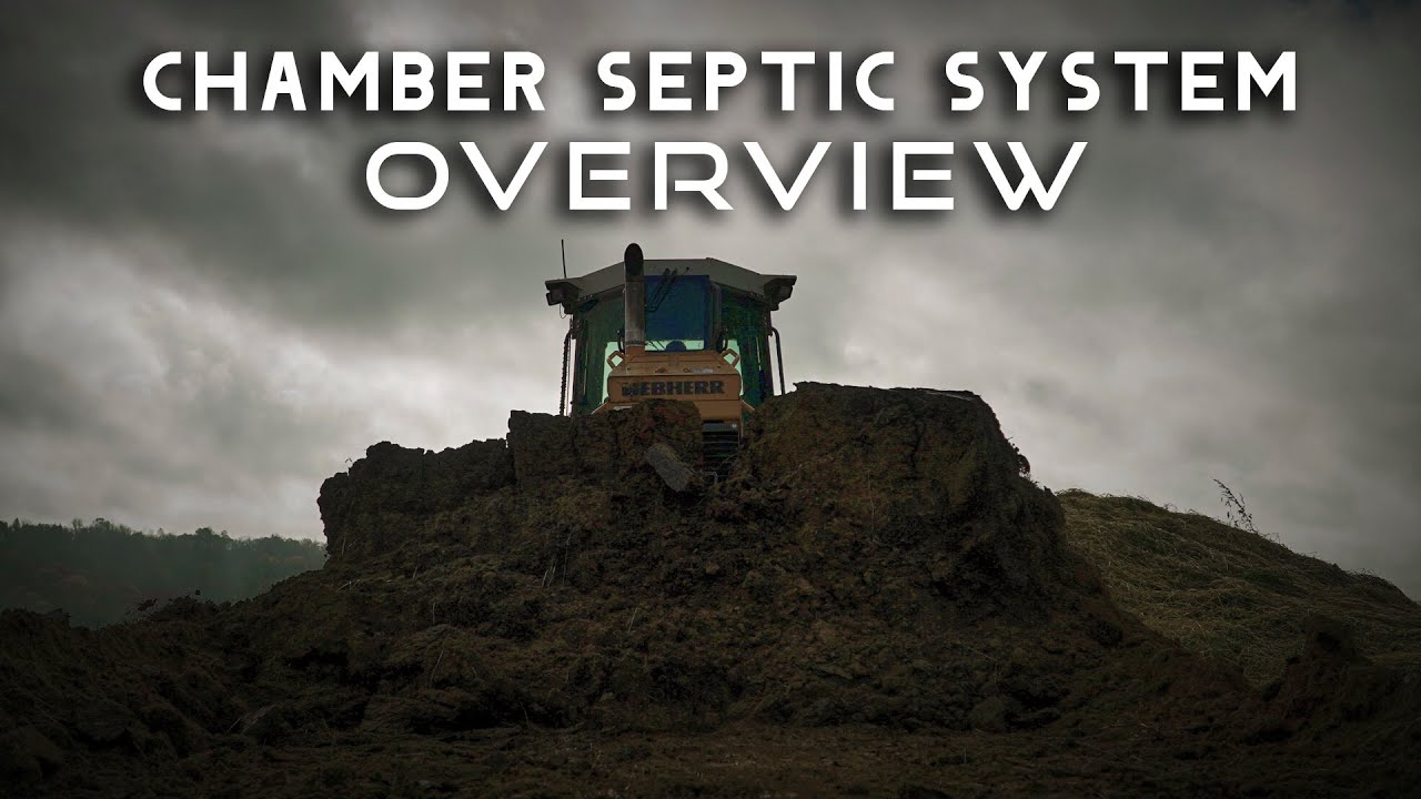 CHAMBER SEPTIC SYSTEM OVERVIEW // Chamber Septic System Installation ...