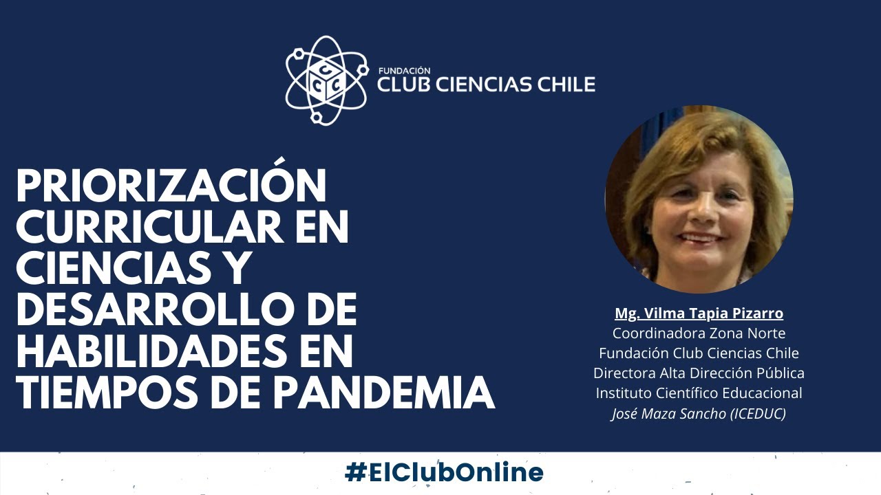 Priorización Curricular en Ciencias y Desarrollo de Habilidades en Tiempos de Pandemia | Vilma ...
