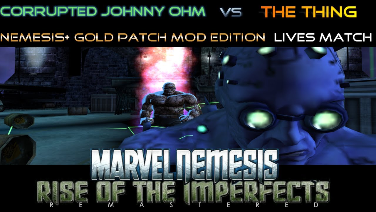 The Thing vs Corrupted Johnny Ohm - Marvel Nemesis: Rise of The ...