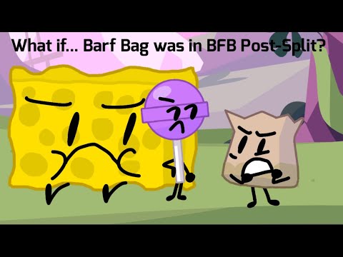What if… Barf Bag was in BFB Post-Split? - YouTube