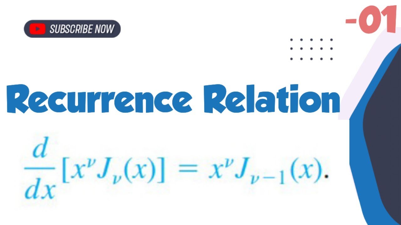 Recurrence relation || Bessel's function recurrence formula-01 || Ode ... Recurrence relation || Bessel's function recurrence formula-01 || Ode ...