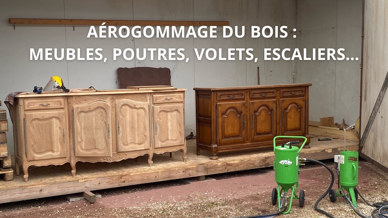 Aérogommage du bois : démonstration sur des meubles, poutres, volets ...