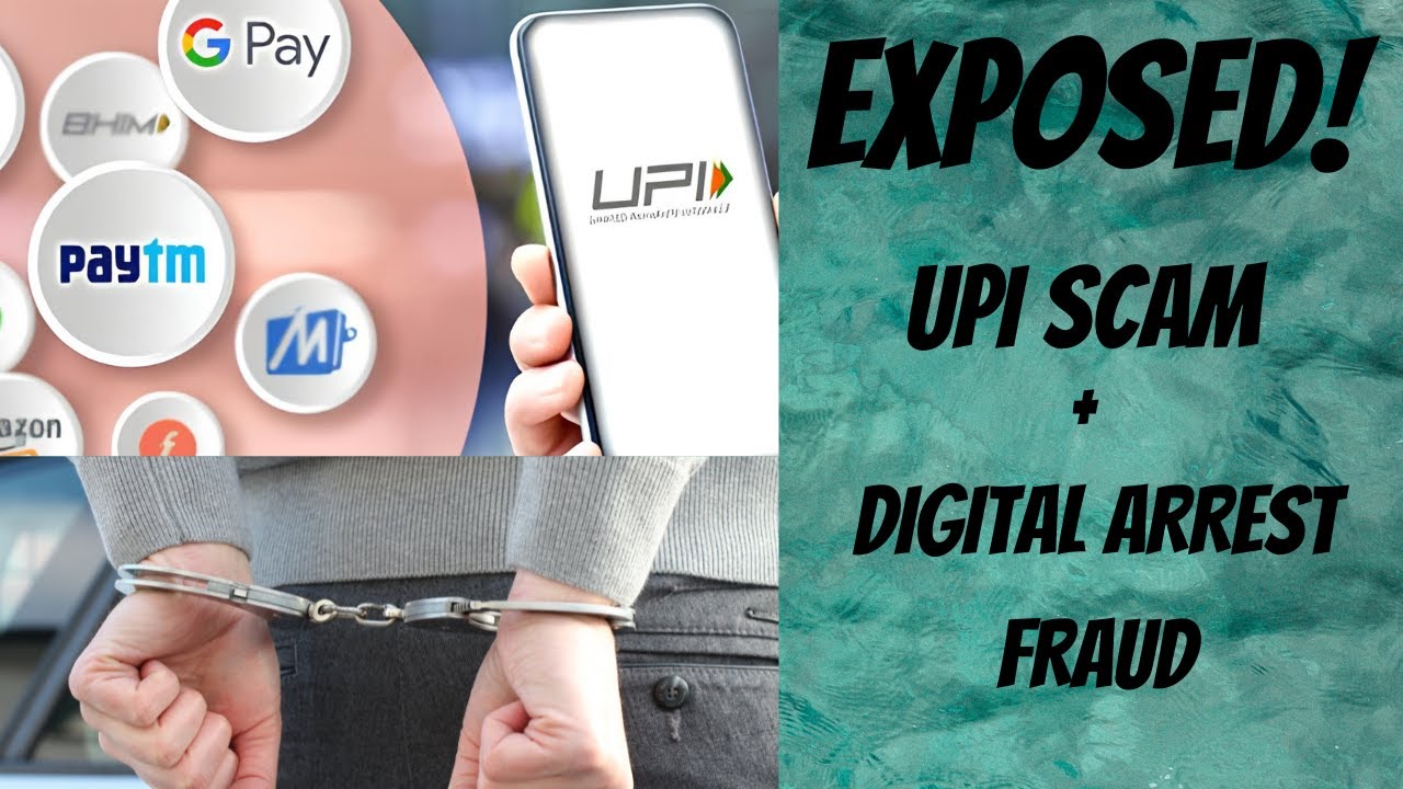 UPI Scams & Digital Arrest Frauds: Protect Yourself Now! - YouTube
