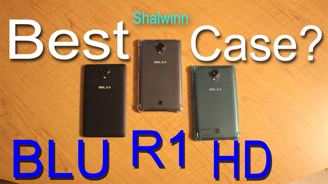 Best Case for BLU R1 HD? Shalwinn, Amazon Case REVIEW (Crystal Clear ...