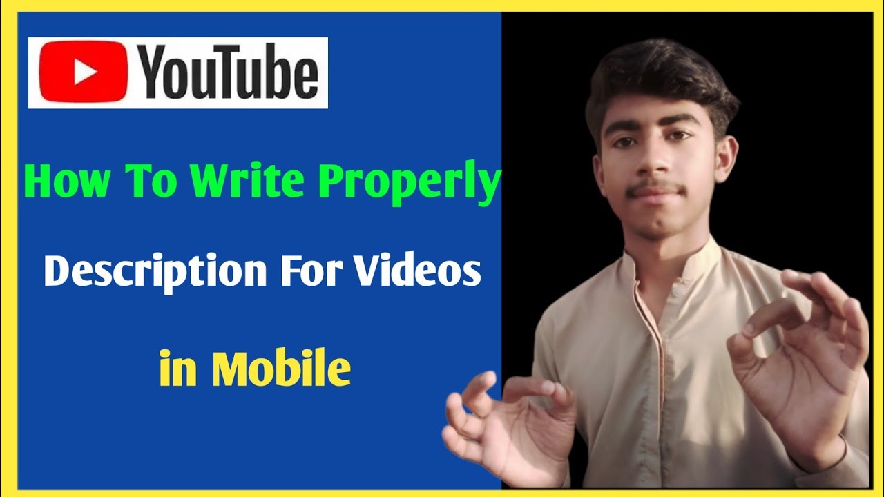 How To Write Properly Description For YouTube Videos/ In Mobile - YouTube
