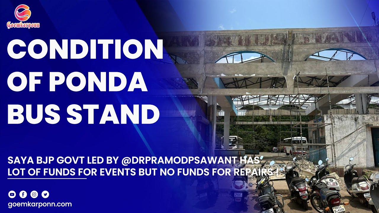 CONDITION OF PONDA BUS STAND - YouTube