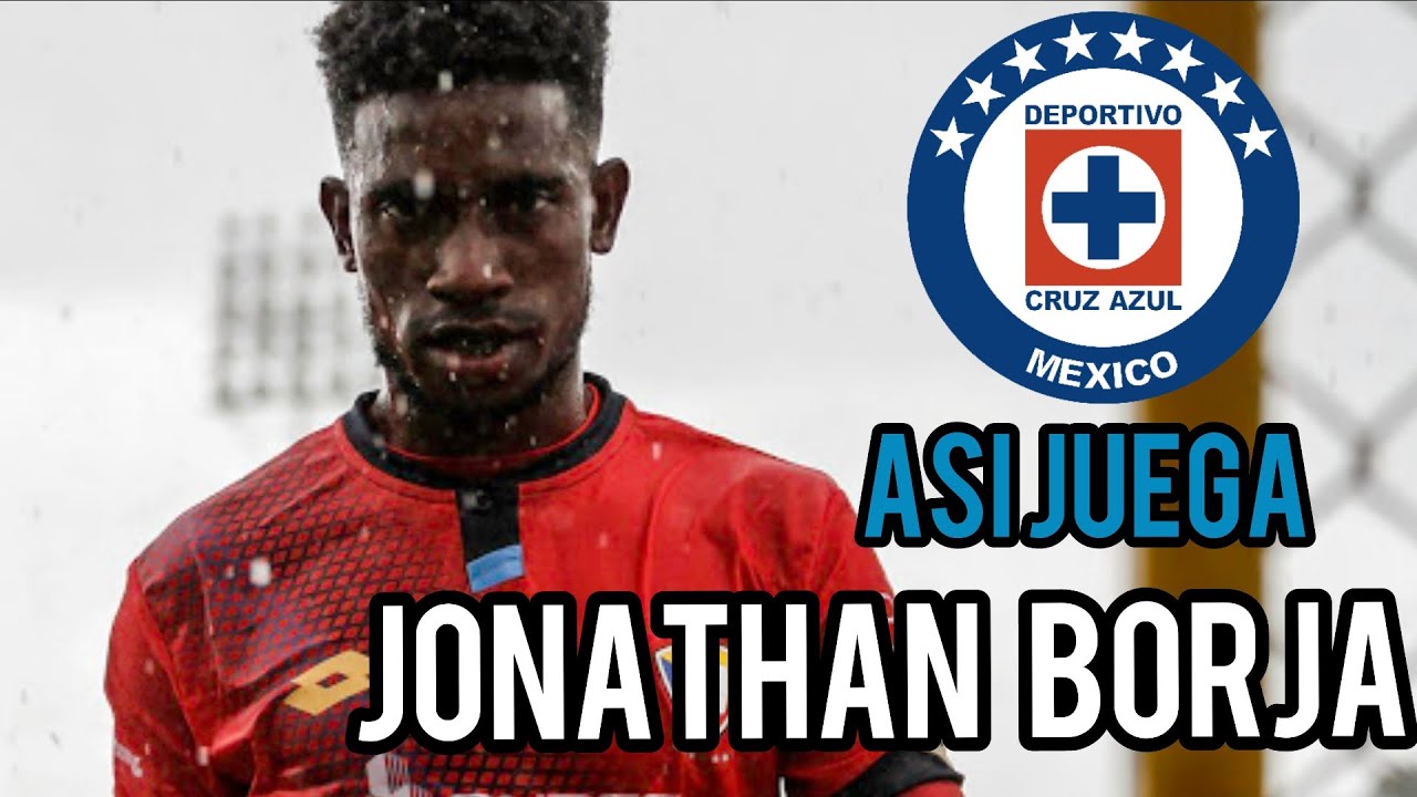 Asi Juega Jonathan Borja Fichaje de Cruz Azul - YouTube