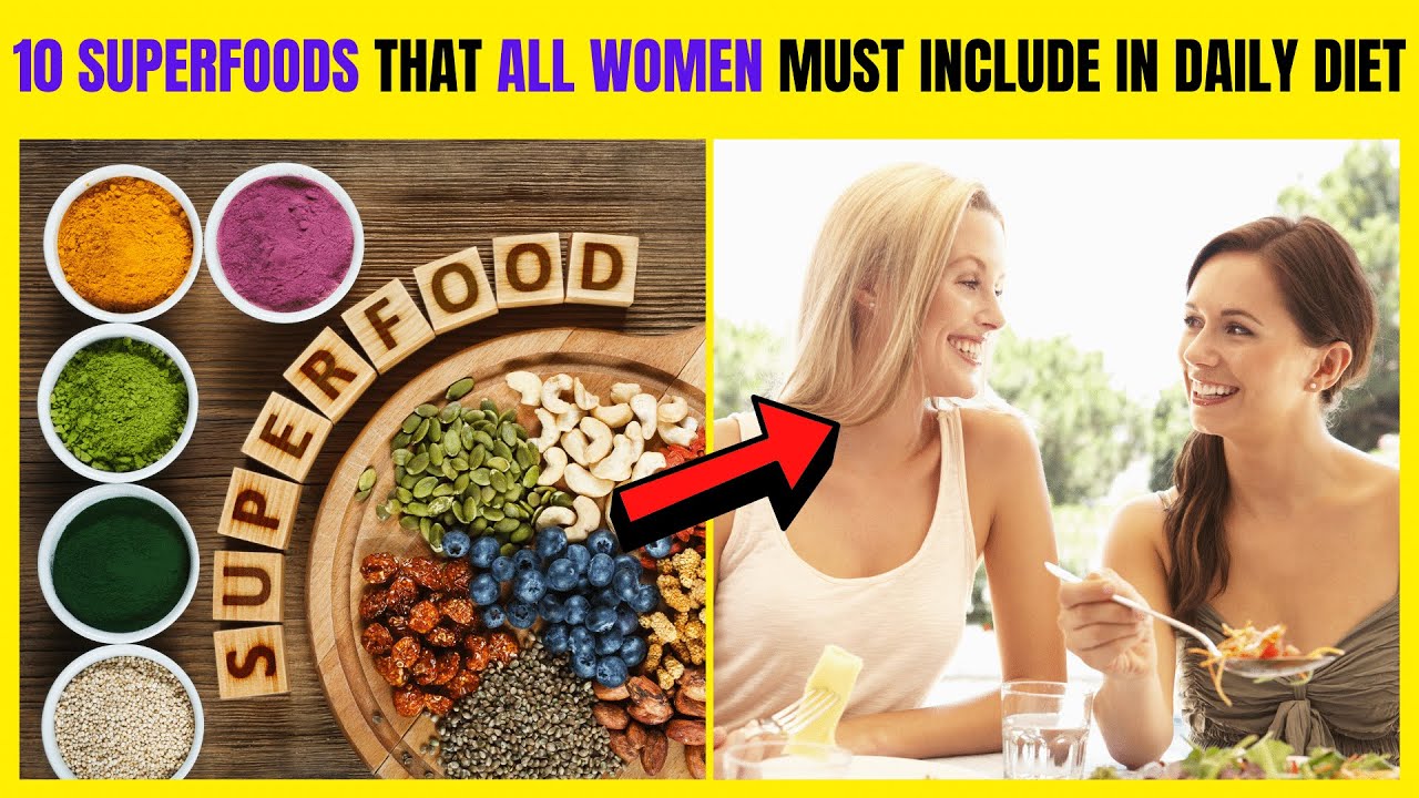 10 Superfoods for Women | Best foods for Womens Health | Health Click ...