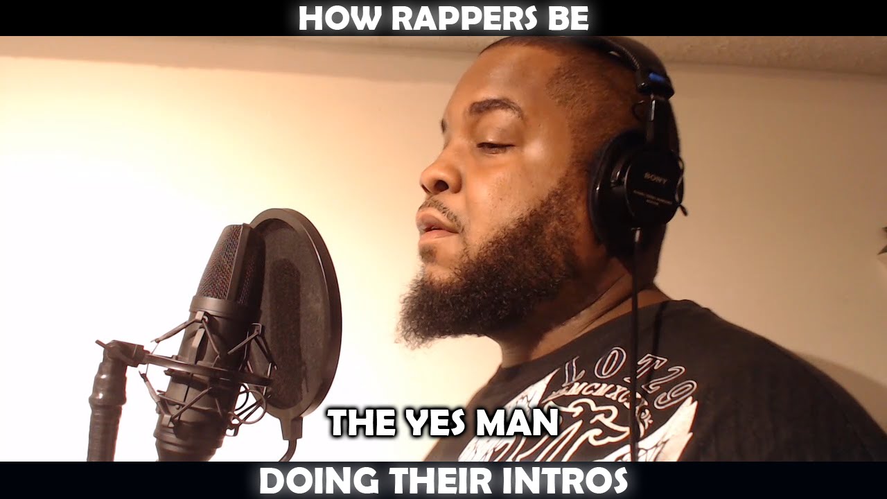 HOW RAPPERS BE DOING THEIR INTROS - YouTube