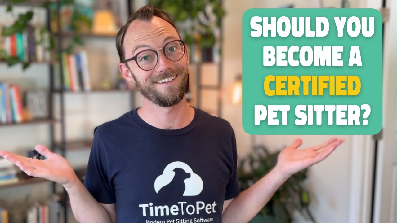 Everything You Need to Know About Pet Sitter Certifications - YouTube